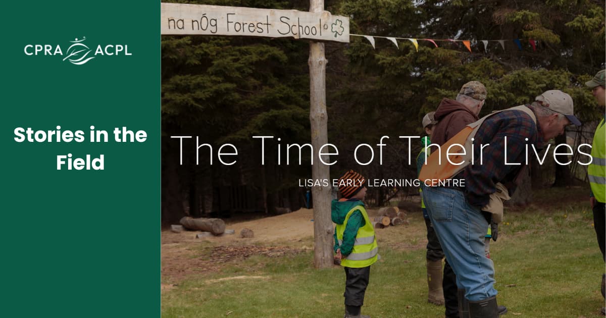 Lisa's Early Learning Centre - Canadian Parks & Recreation Association