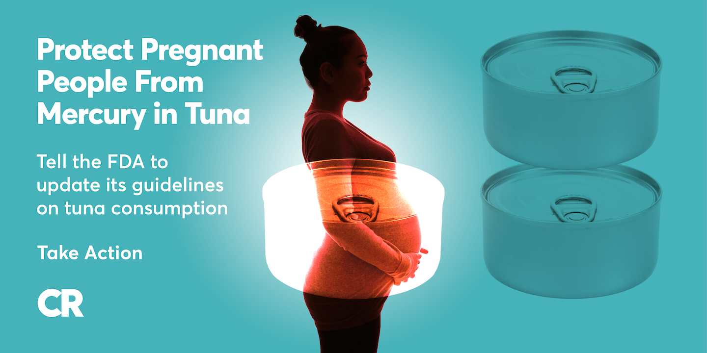 FDA: Protect Pregnant People from Mercury in Tuna