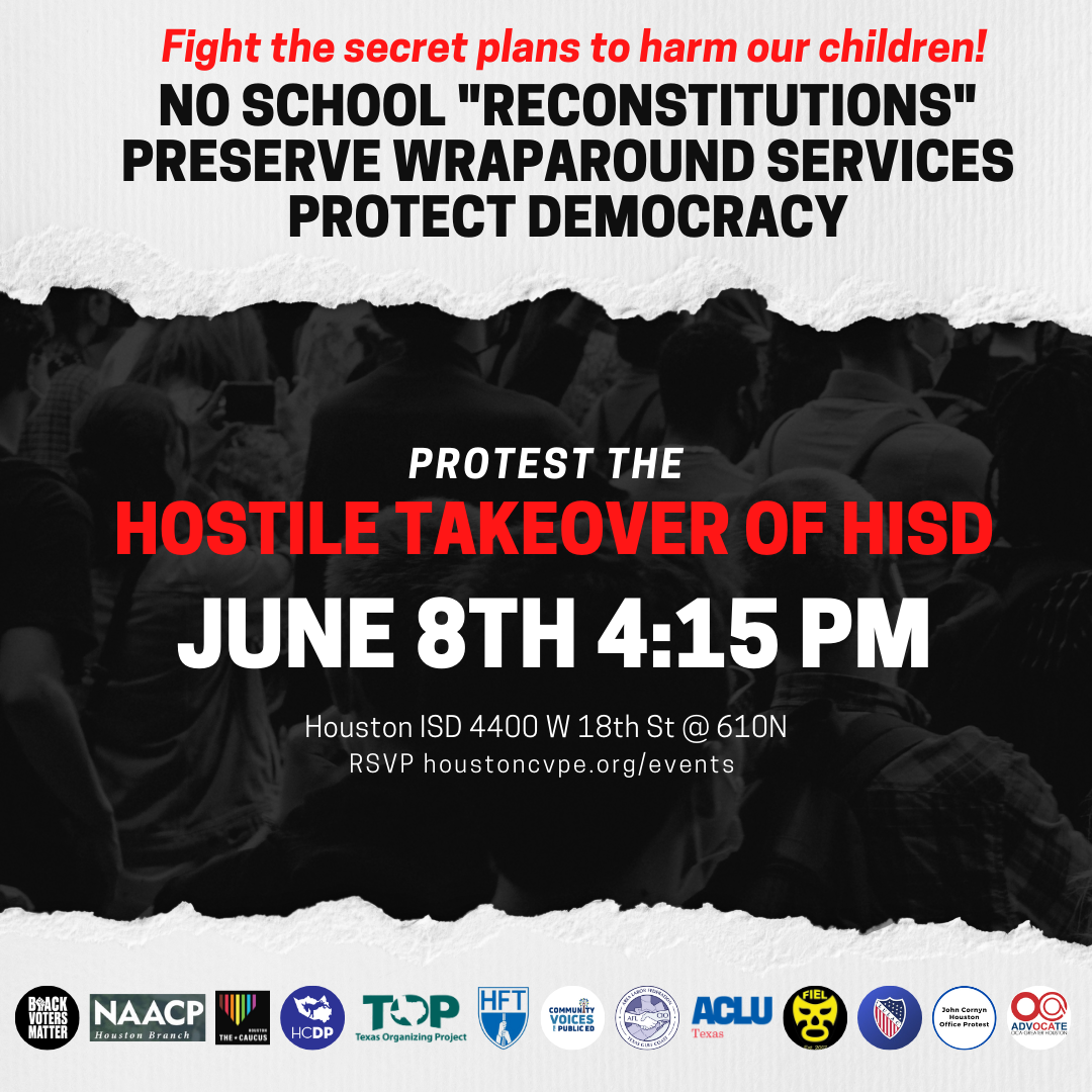 Protest the hostile state takeover of HISD - Community Voices for ...