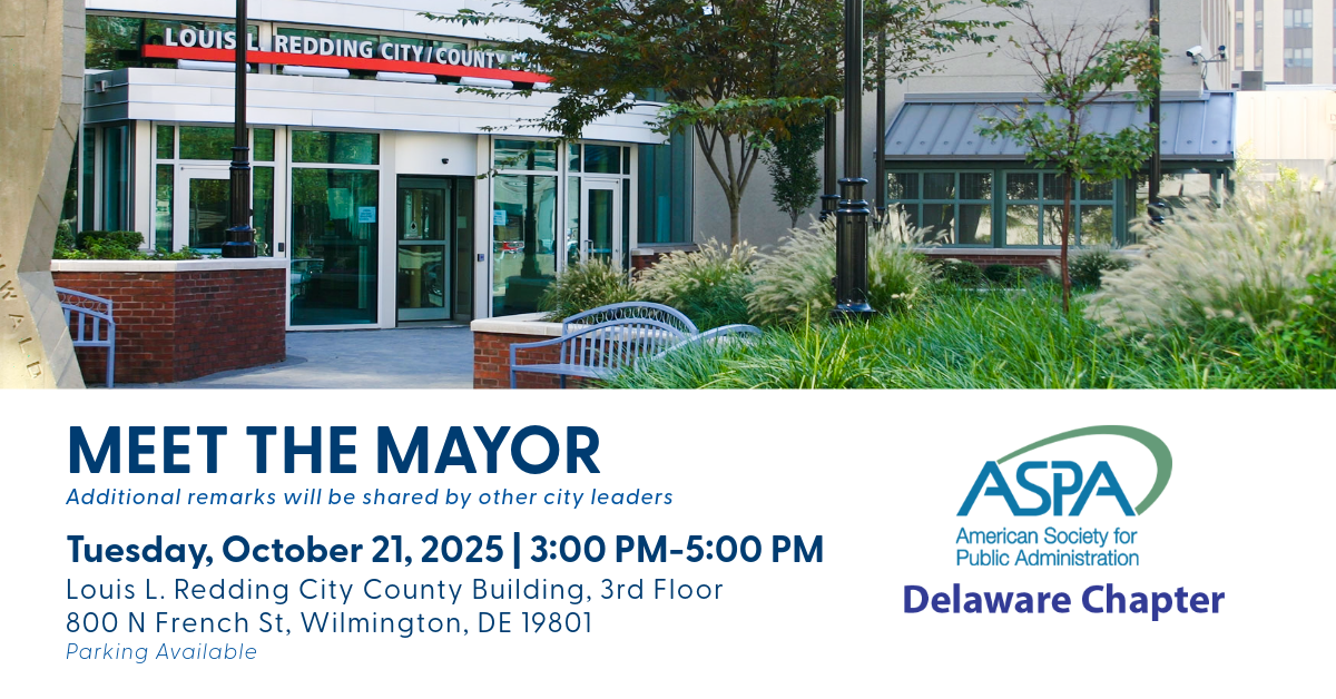 Meet the Mayor - Delaware Chapter of the American Society for Public ...