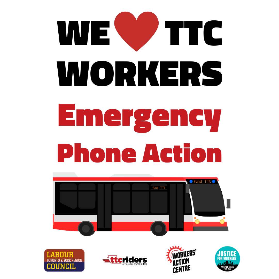 Emergency Phone Action for TTC workers - Justice for Workers