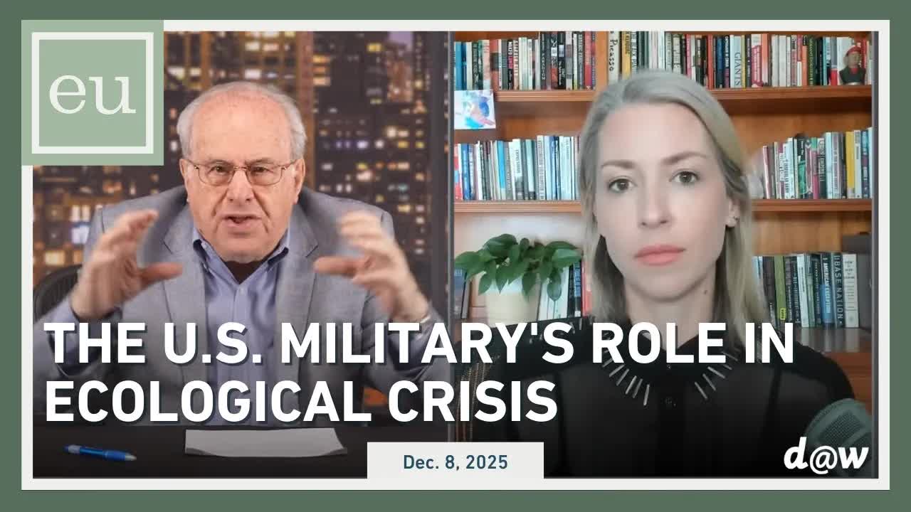 Economic Update: The U.S. Military's Role in Ecological Crisis - Democracy at Work (d@w)