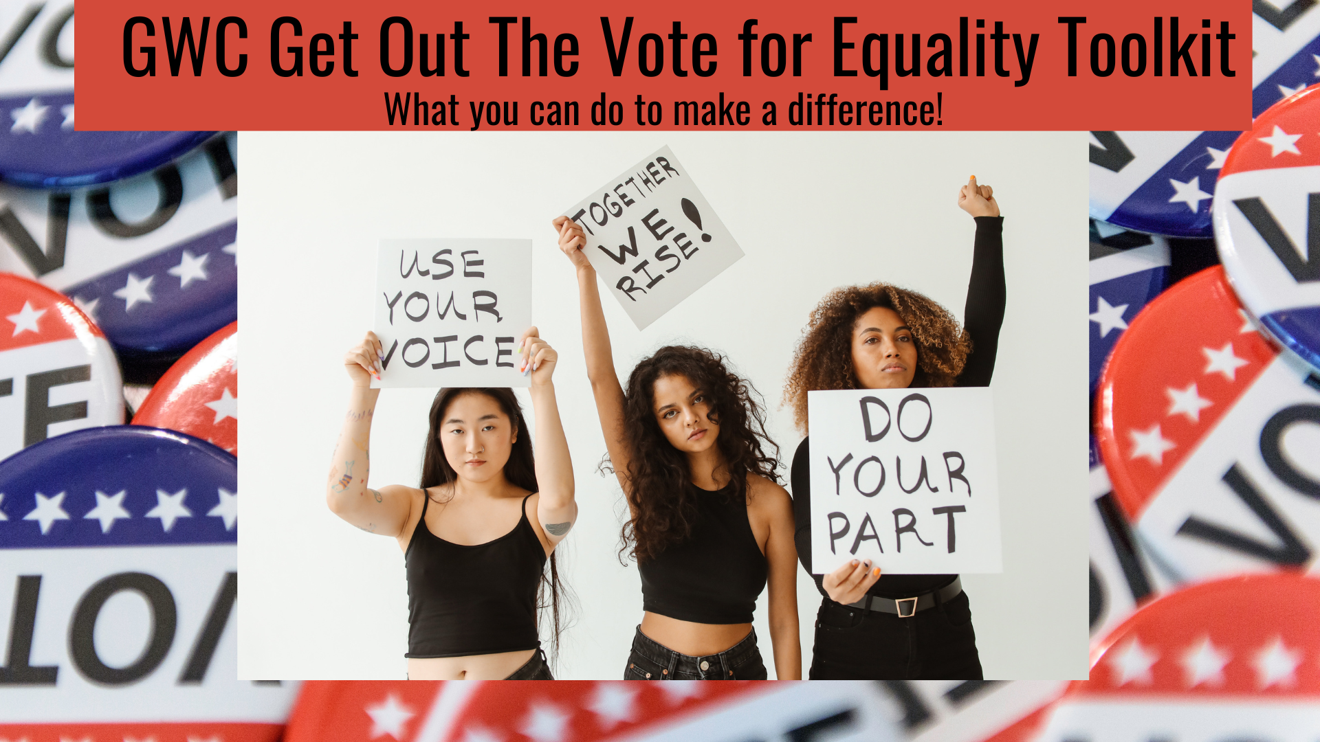 GWC Get Out The Vote for Equality Toolkit - Democrats Abroad