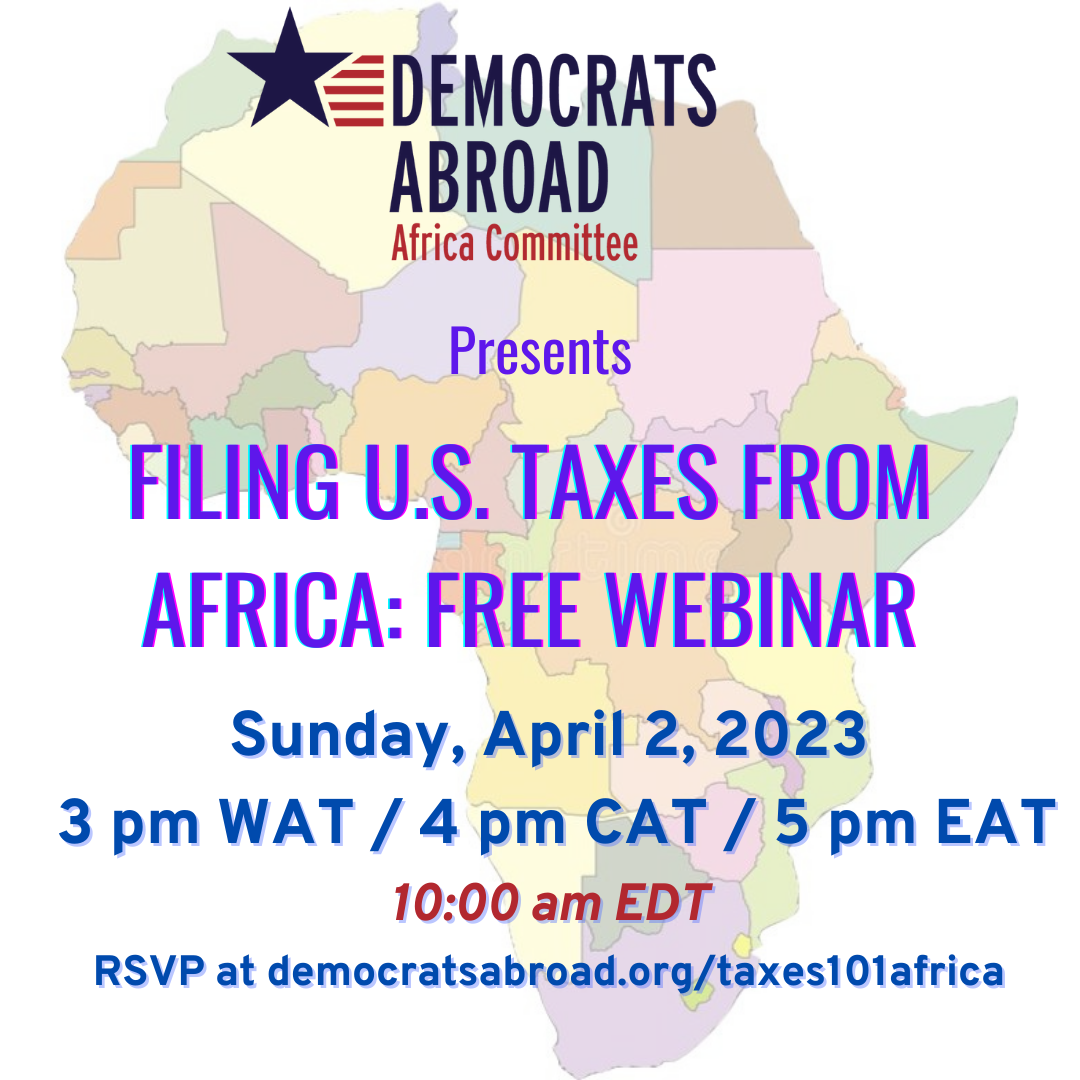 Free Webinar Filing U.S. Taxes from Africa - Democrats Abroad
