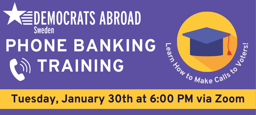 Jan. 30th Sweden Phonebanking Training - Democrats Abroad