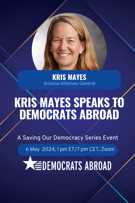Kris Mayes Arizona Attorney General - Democrats Abroad