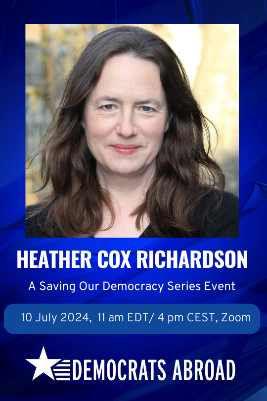 Heather Cox Richardson Speaks to Democrats Abroad - Democrats Abroad
