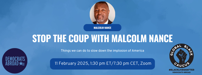 Stop the Coup with Malcolm Nance - Democrats Abroad