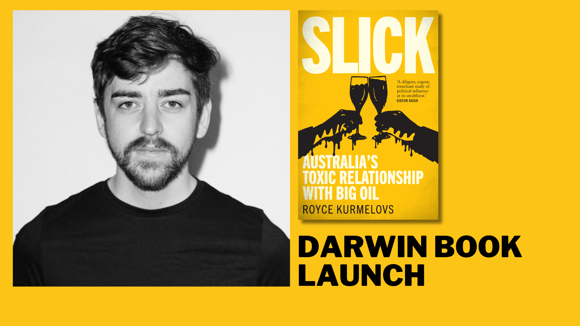 Darwin Book Launch - Slick by Royce Kurmelovs