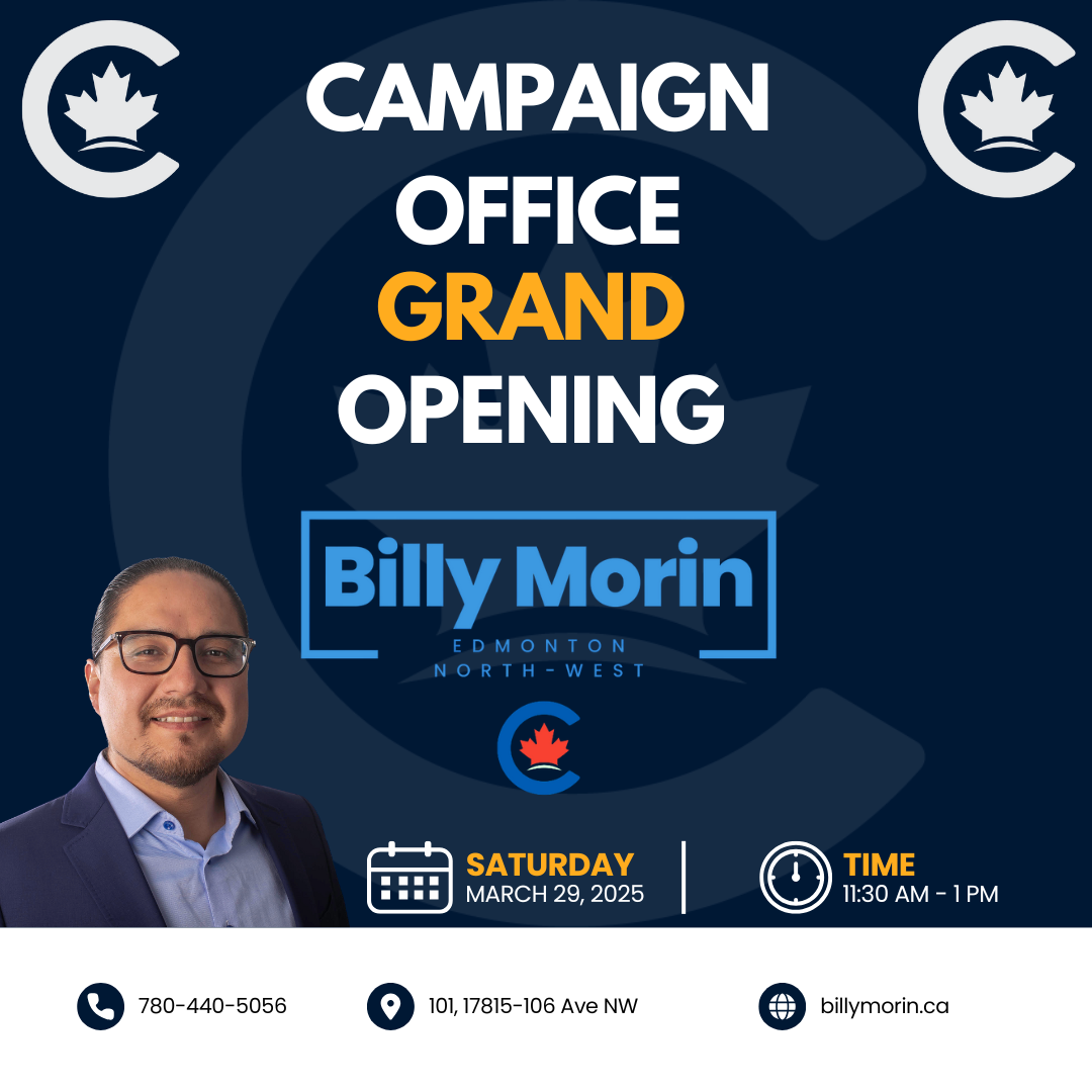 Billy Morin Campaign Office Grand Opening - Edmonton Northwest ...