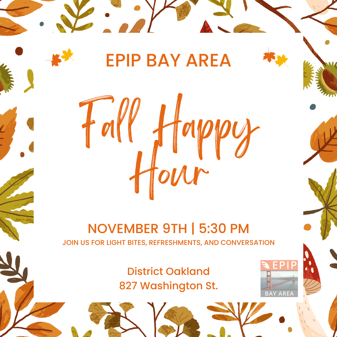 EPIP Bay Area Fall Happy Hour - EPIP