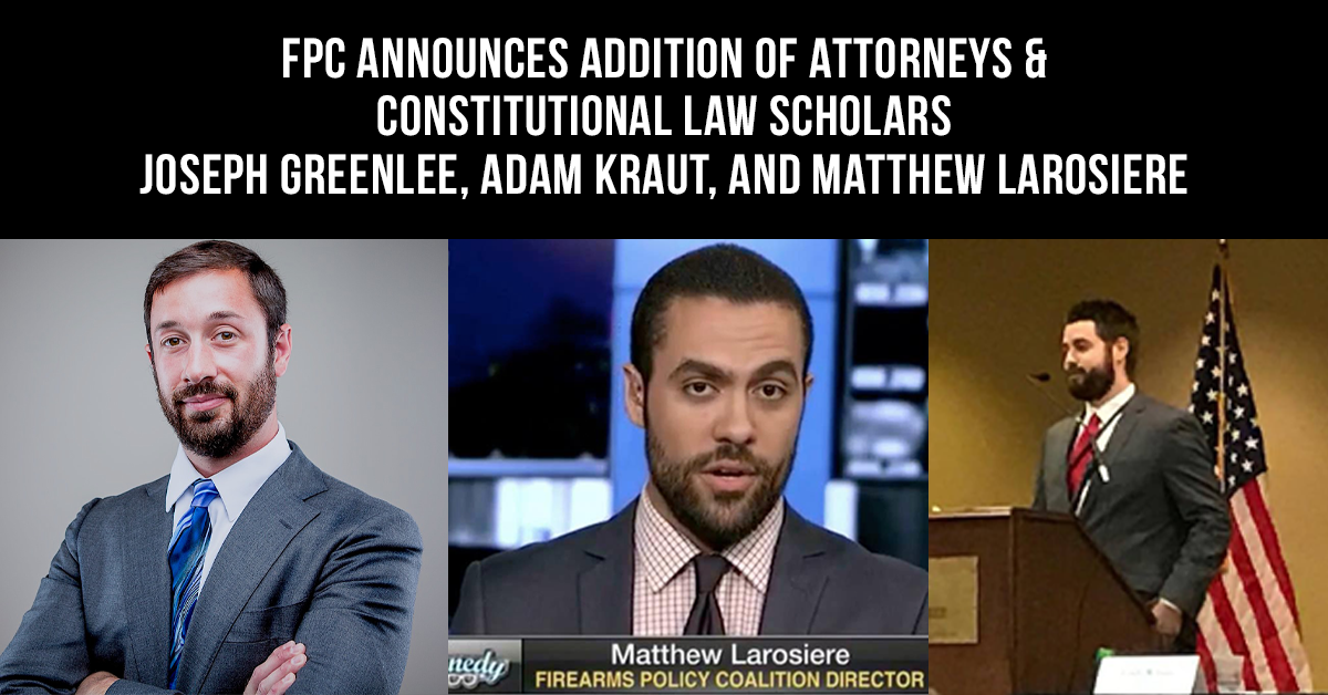 Firearms Policy Coalition Announces Addition of Attorneys ...