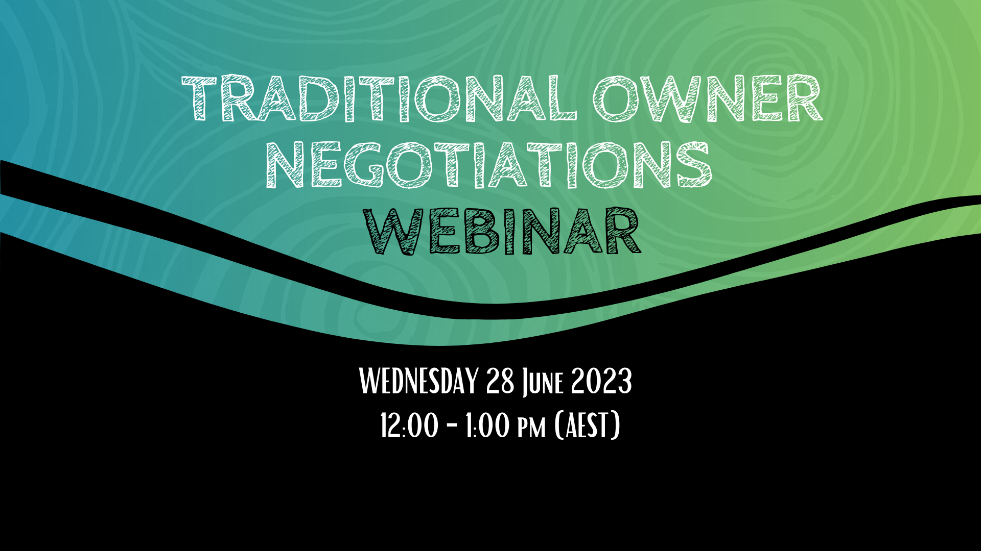 Traditional Owner Negotiations Webinar - First Nations Clean Energy Network