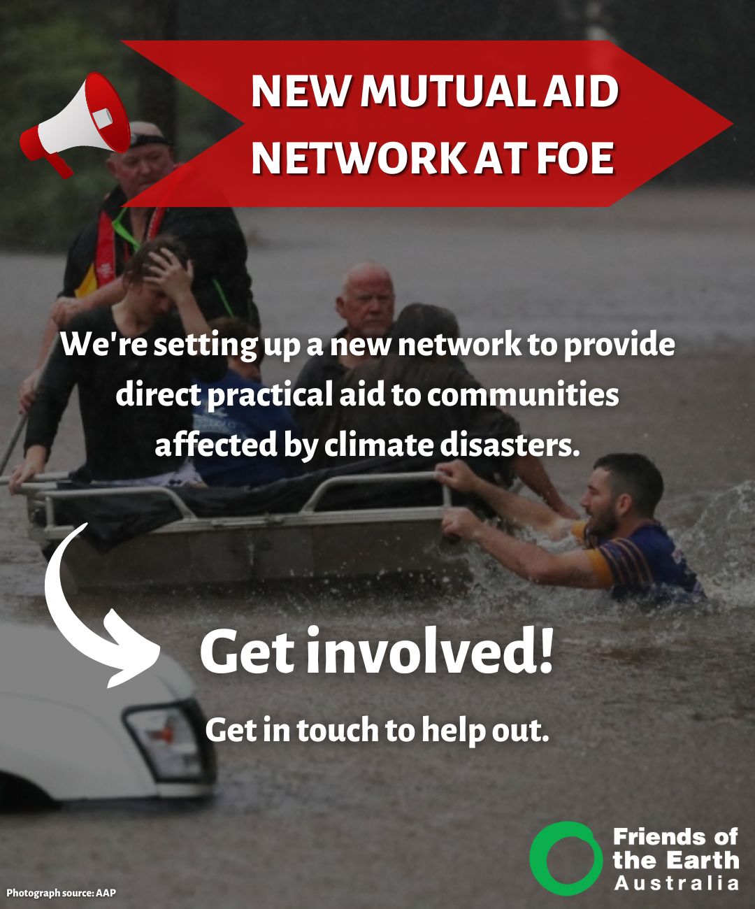 Volunteer to do immediate disaster relief - Friends of the Earth Australia