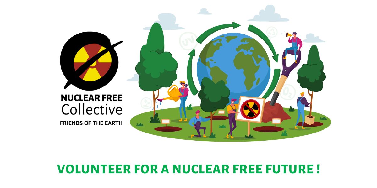 Volunteer for a nuclear-free future - Friends of the Earth
