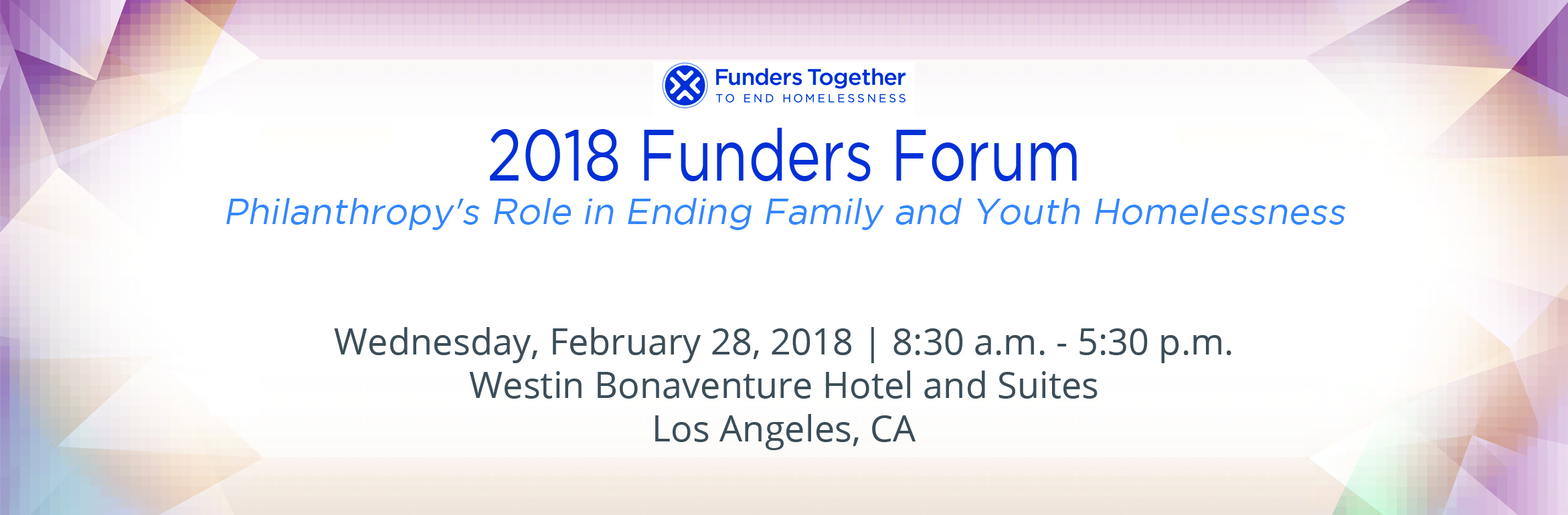 2018 Funders Forum - Funders Together to End Homelessness