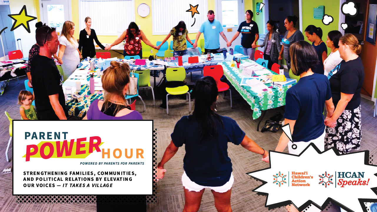 Parent Power Hour - HCAN Speaks!