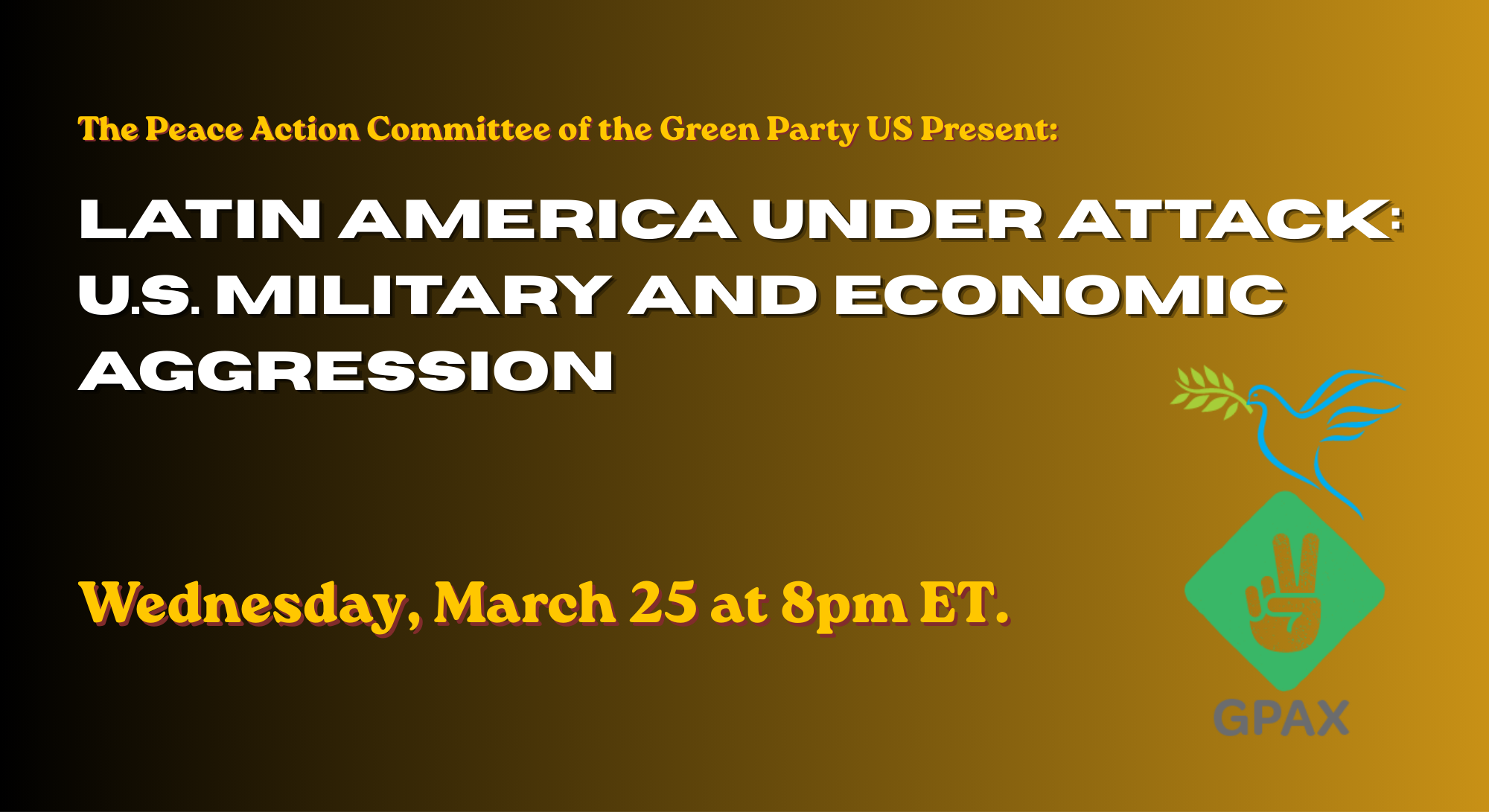GPAX Webinar - Latin America Under Attack - www.gp.org