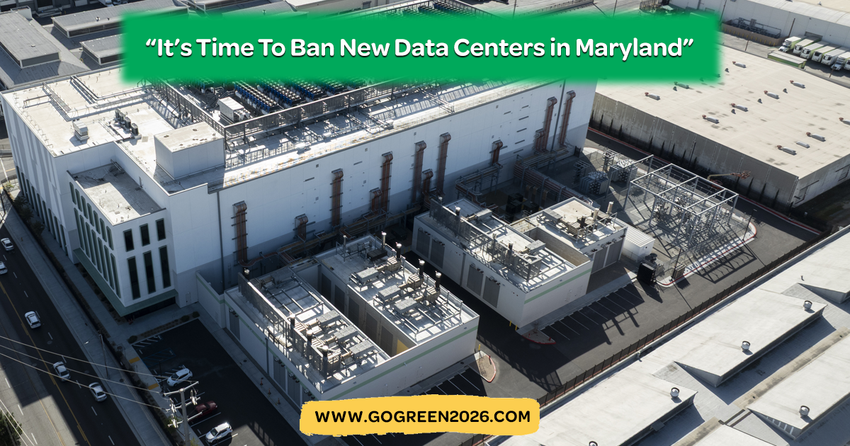 Andy Ellis: It’s Time To Ban New Data Centers in Maryland - www.gp.org