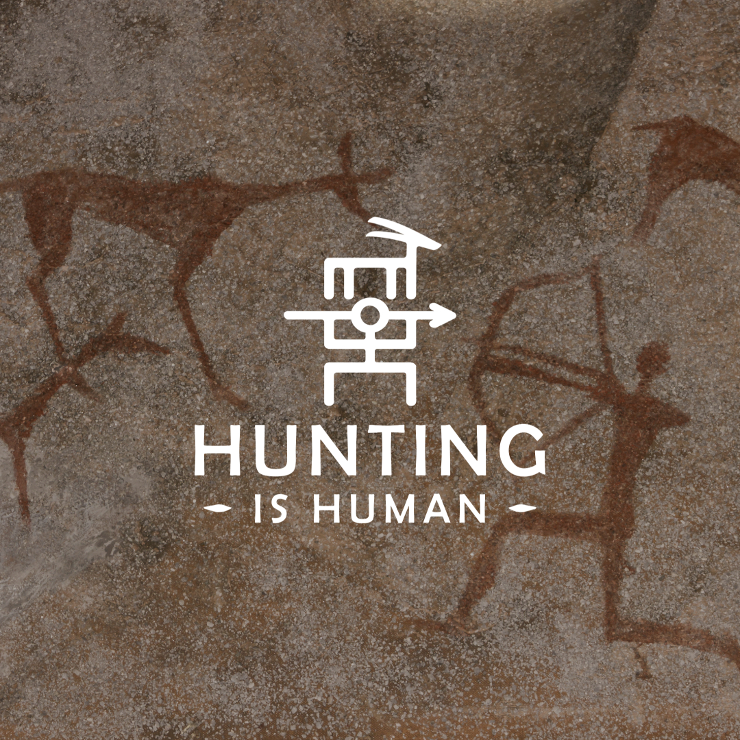 Hunting Is Human: Embracing Our Past, Sustaining Nature’s Future - Howl ...