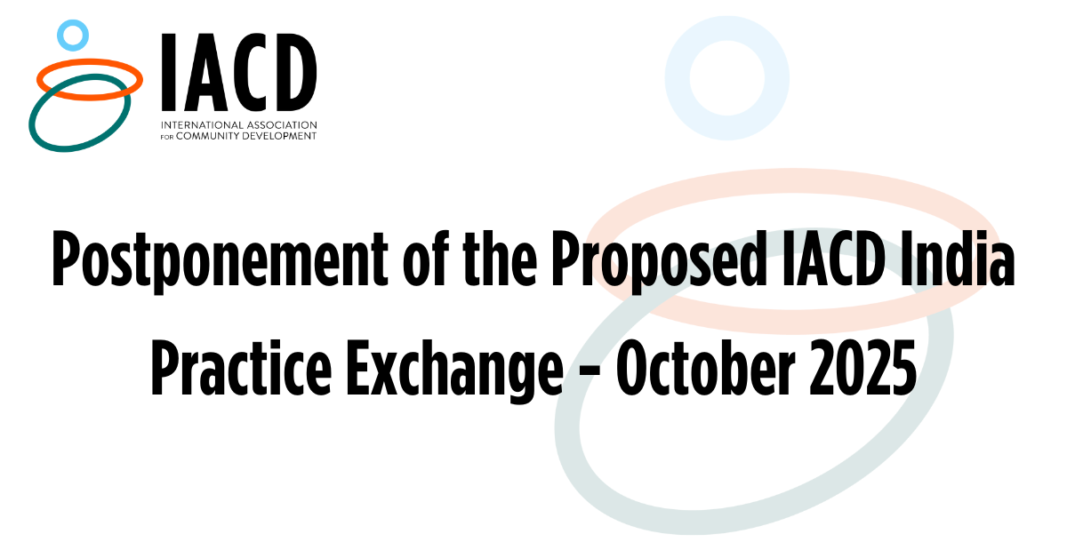 Postponement of the Proposed IACD India Practice Exchange - October ...