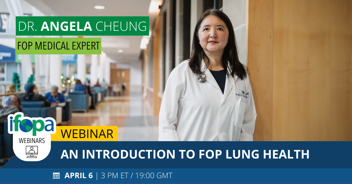 Intro to FOP Lung Health Webinar - IFOPA - International Fibrodysplasia Ossificans Progressiva ...