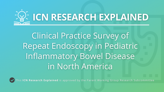 ICN Research Explained: Clinical Practice Survey of Repeat Endoscopy in ...
