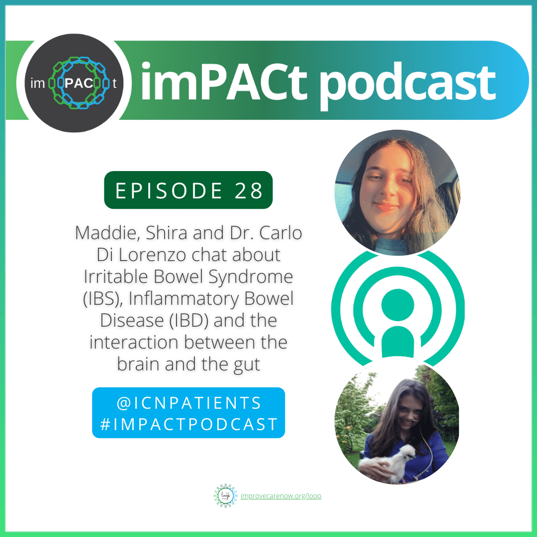 Episode 28 of the imPACt podcast - IBS in IBD - ImproveCareNow