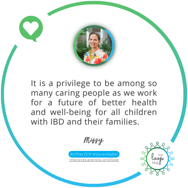 I am the incoming Chair of the Board of Directors of ImproveCareNow ...