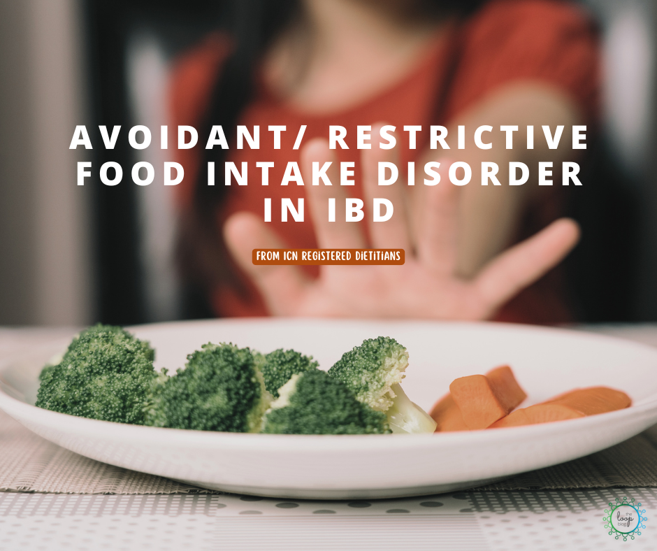 Avoidant/Restrictive Food Intake Disorder in IBD - ImproveCareNow