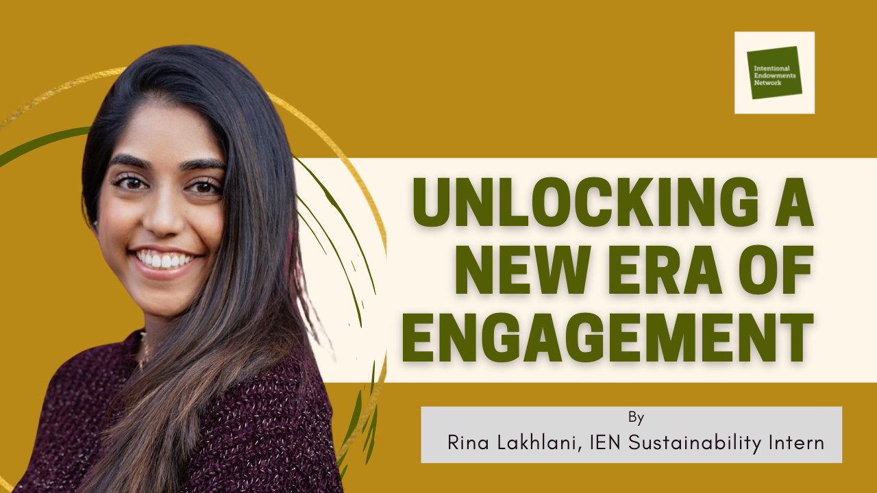Unlocking A New Era of Engagement - Intentional Endowments Network