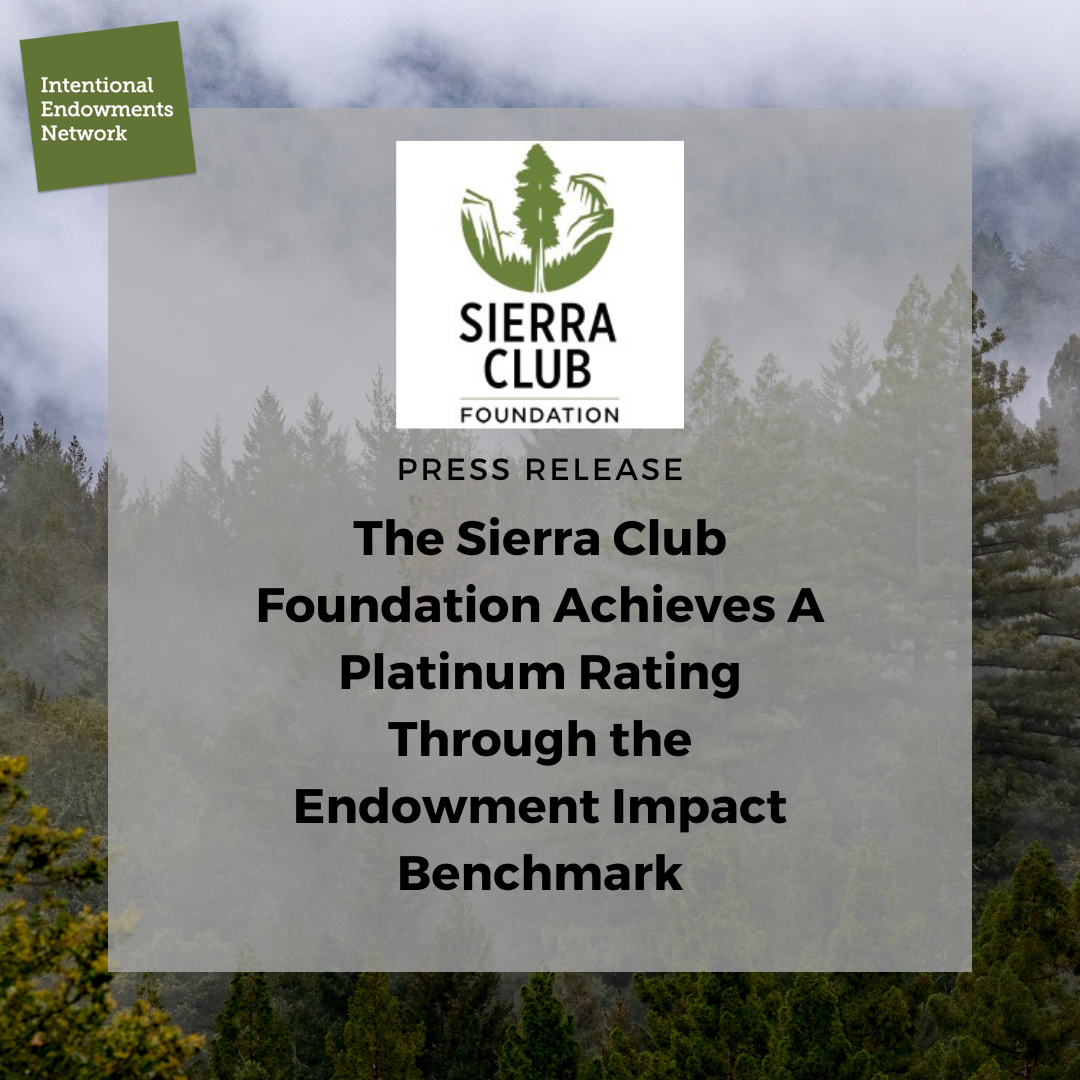 The Sierra Club Foundation Achieves A Platinum Rating Through the ...
