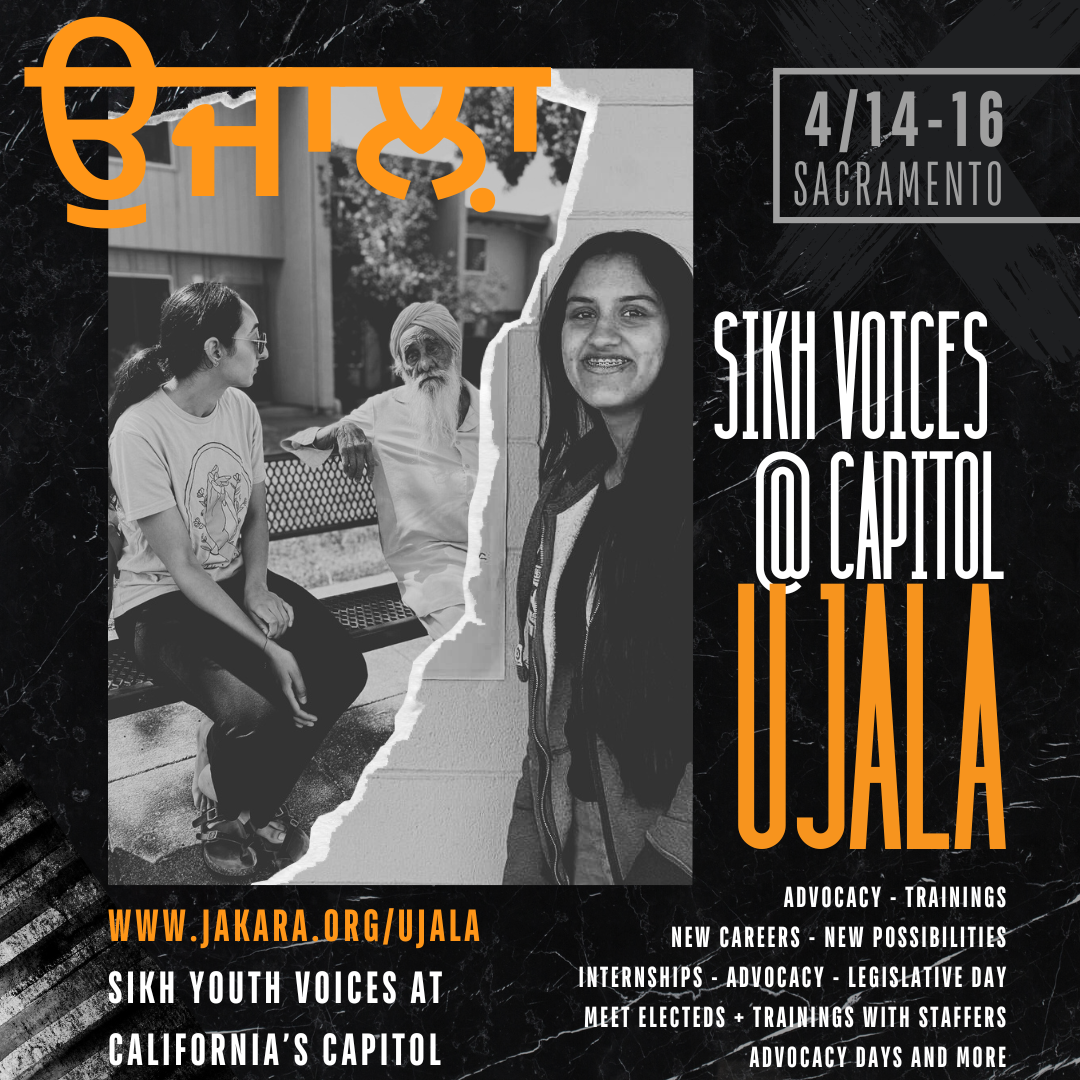 UJALA - Sikh Voices @ Capitol - Jakara Movement
