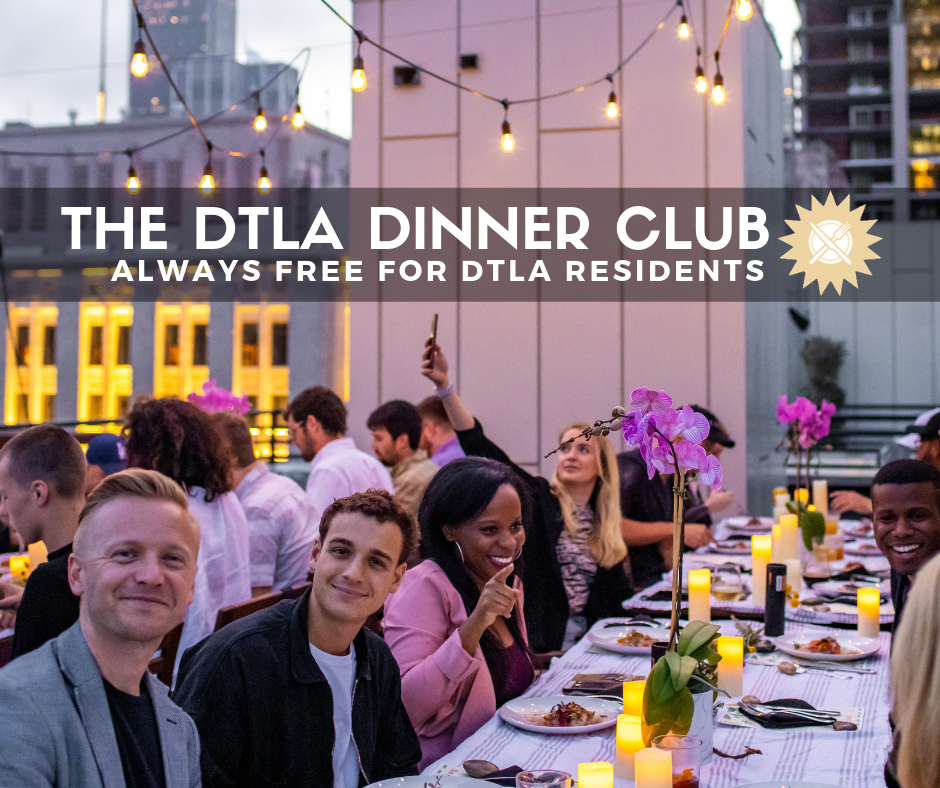 The DTLA Dinner Club