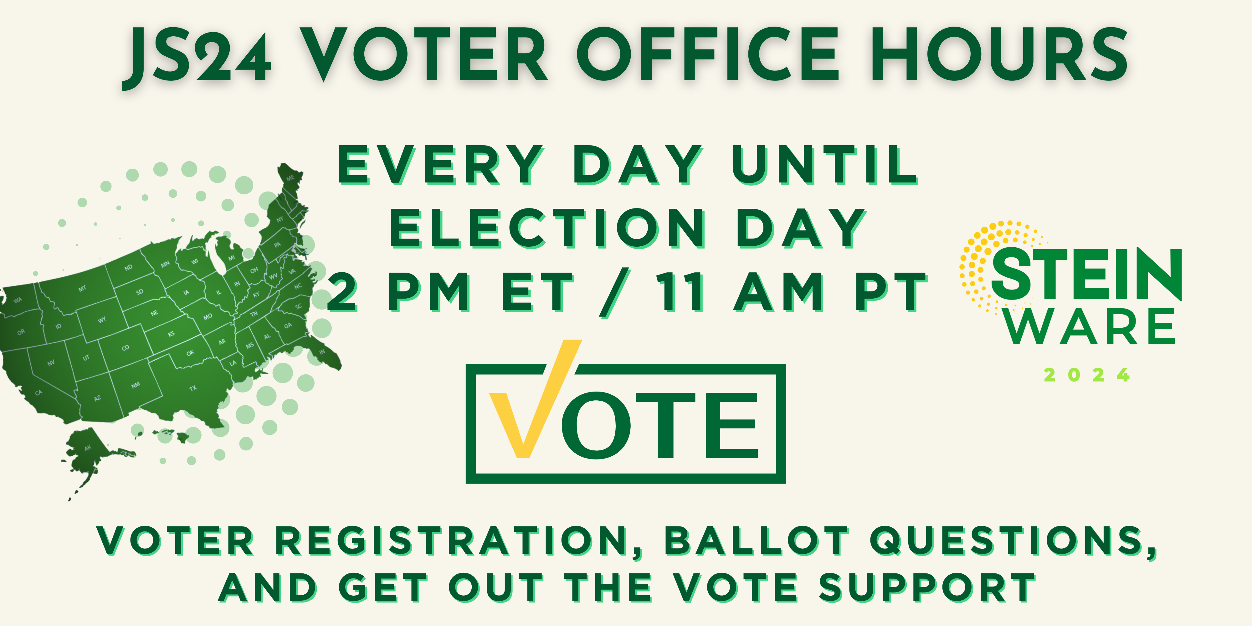 JS24 Voter Office Hours - Stein / Ware 2024