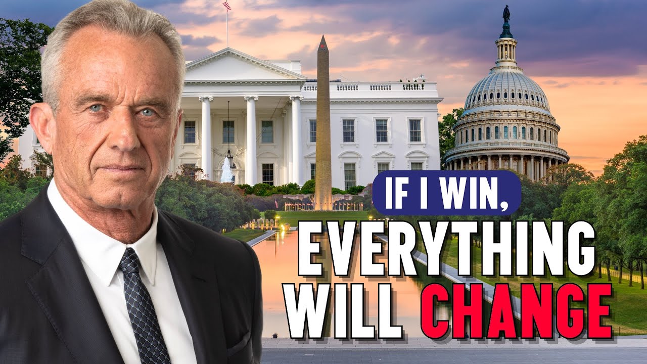RFK Jr.: If I Win, Everything Will Change | Kennedy24