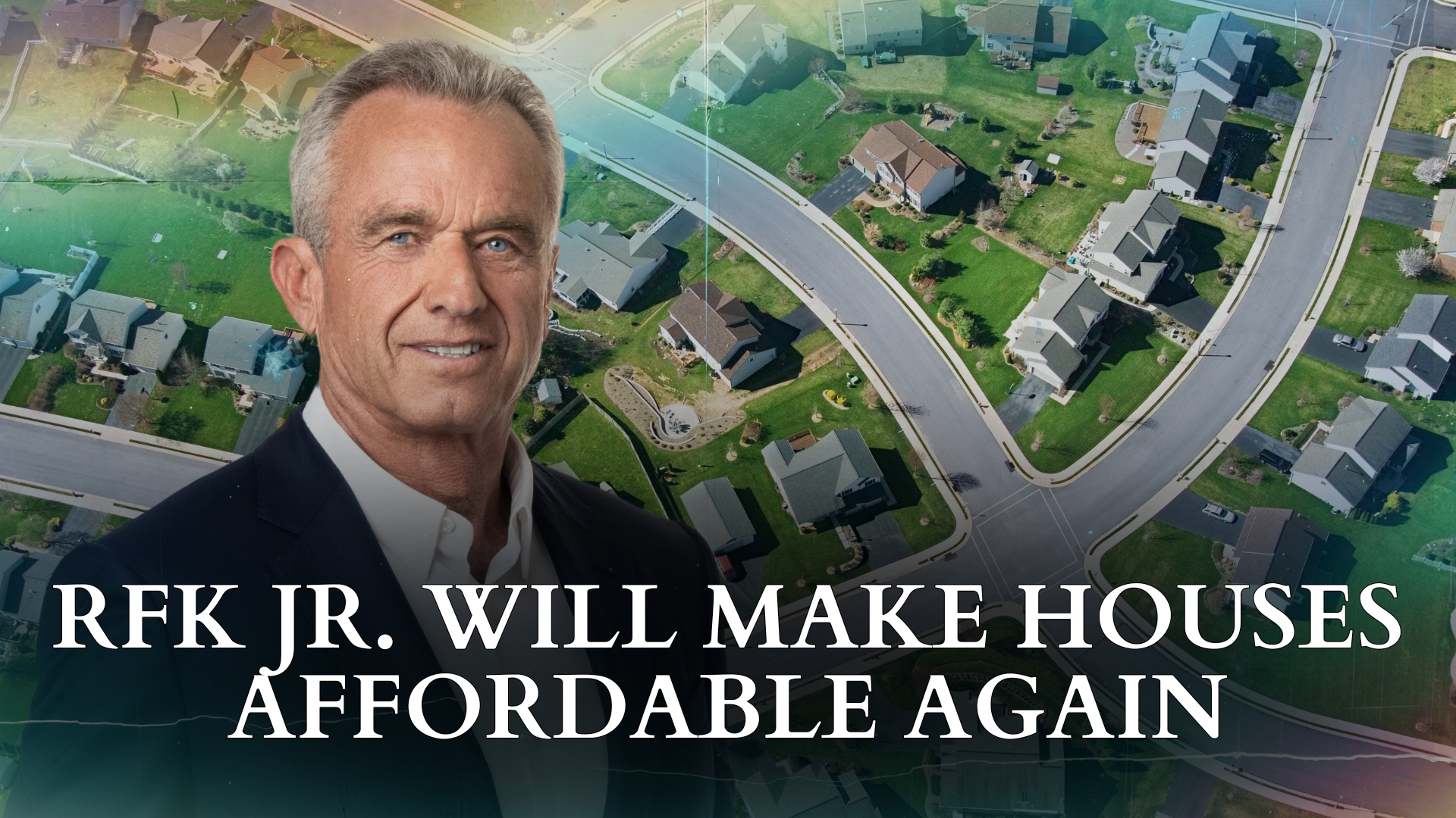 RFK Jr.: Home Ownership Is The Foundation Of A Broad Middle Class ...