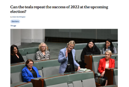 Can the teals repeat the success of 2022 at the upcoming election? (23 ...