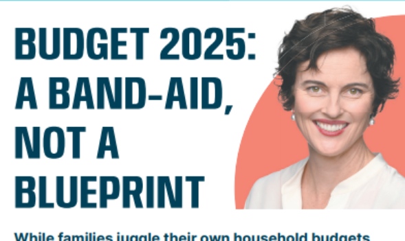 Budget 2025: A Band-Aid, Not a Blueprint - March 2025 - Kate Chaney