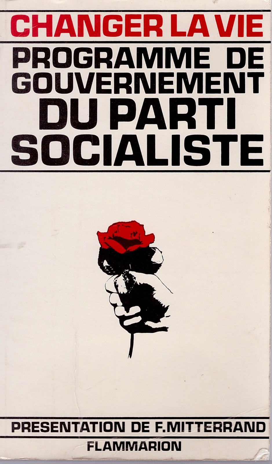 « Changer la vie » : il y a 50 ans, la signature du programme commun ...