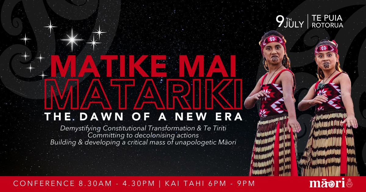 Matike Mai Matariki Conference - Te Pāti Māori