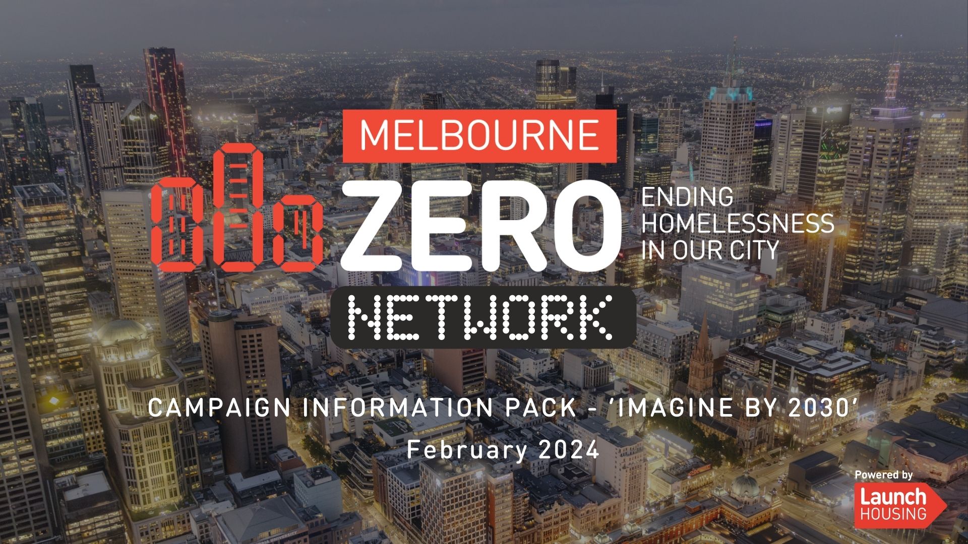 Campaign information pack - Imagine by 2030 - Melbourne Zero