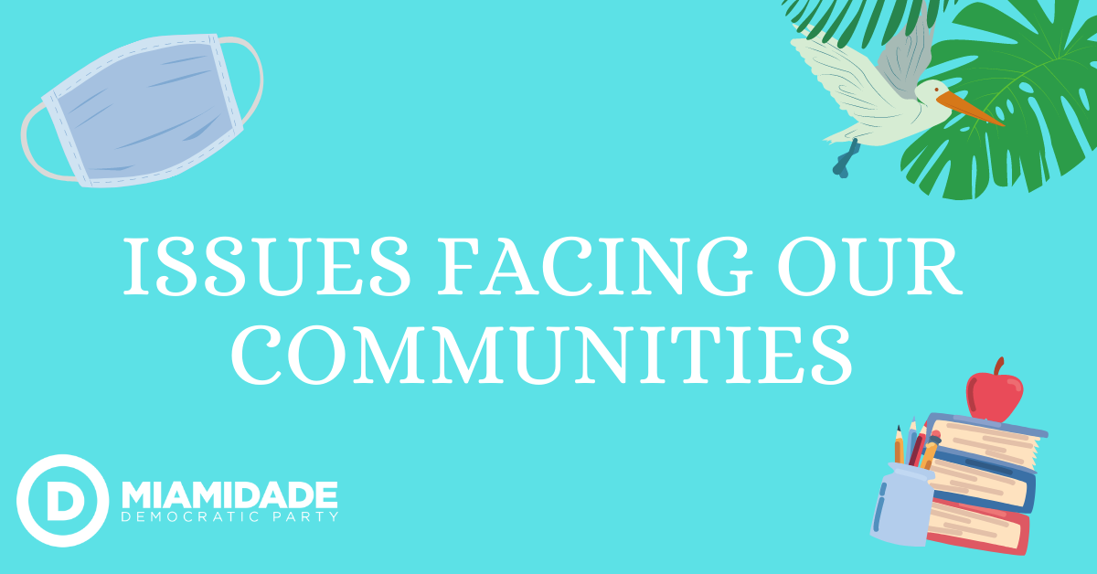 Submit your community issues - Miami-Dade Democratic Party