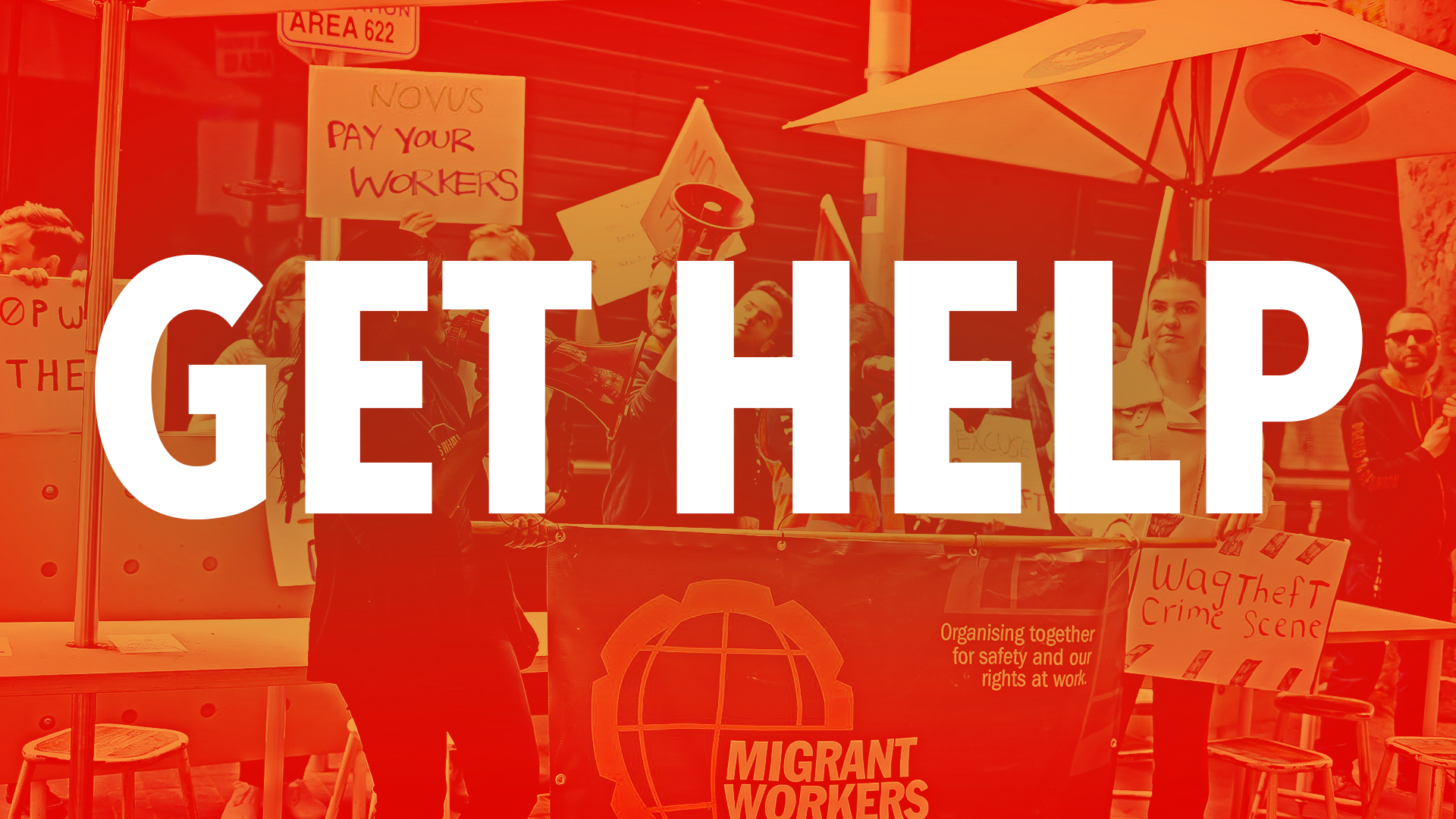 Get Help - Migrant Workers Centre