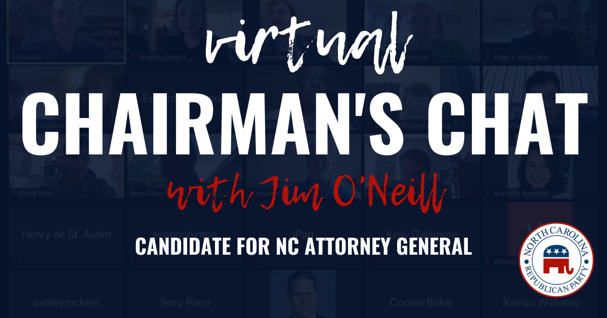 Chairman's Chat with Jim O'Neill - action.nc.gop