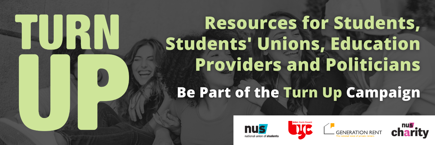 Turn Up Campaign Resources - NUS UK