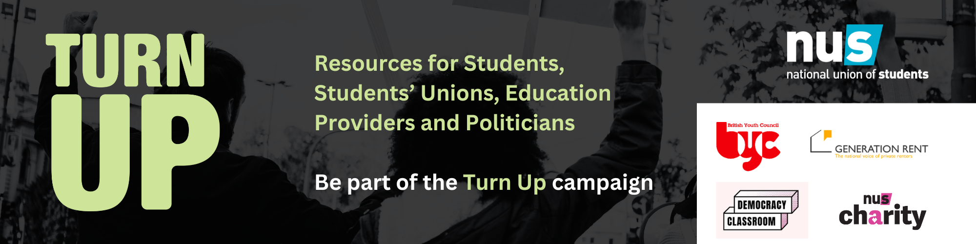 Turn Up Campaign Resources - NUS UK