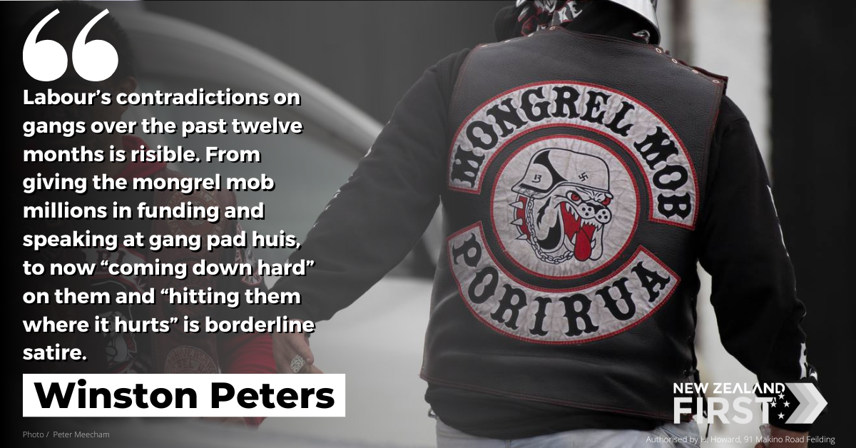 Labour's Contradictions on Gangs - New Zealand First