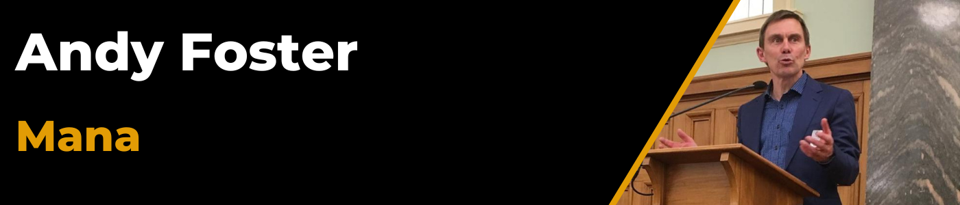 Andy Foster - New Zealand First