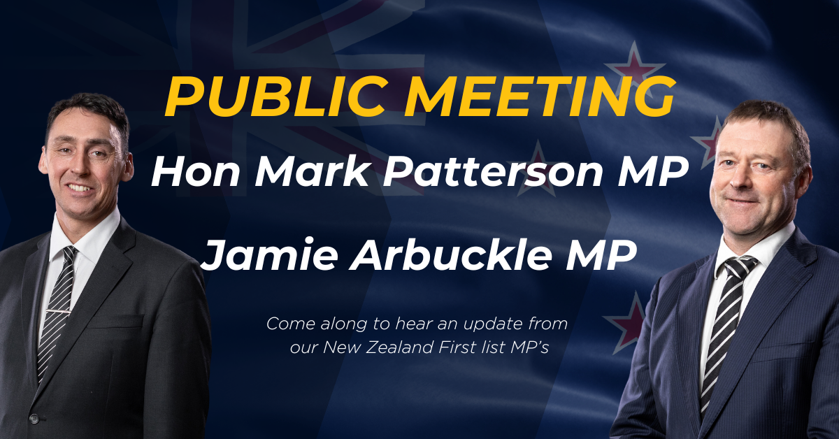 Timaru Public Meeting - New Zealand First
